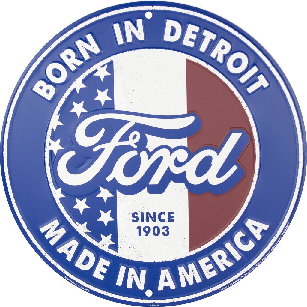 Metal Sign - Ford Born in Detroit – Pingree Detroit Metal Sign - Ford ...
